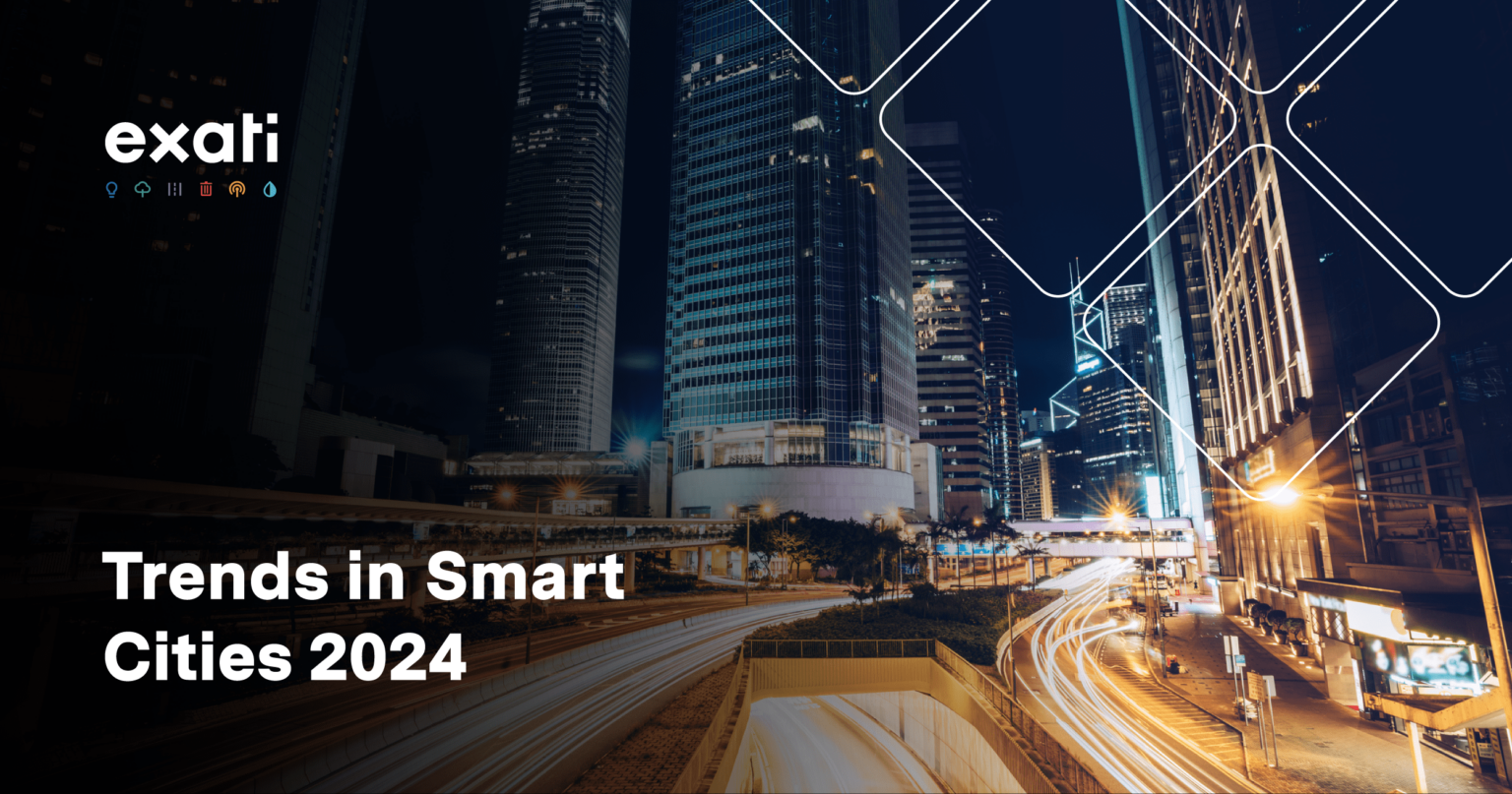 Trends in Smart Cities for 2024 - Exati